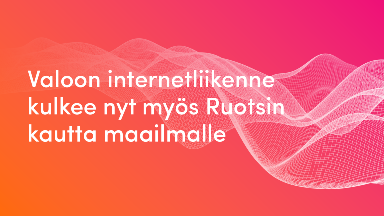 Valokuitu - Valokuidun rakentaminen on nyt käynnissä - Valoo
