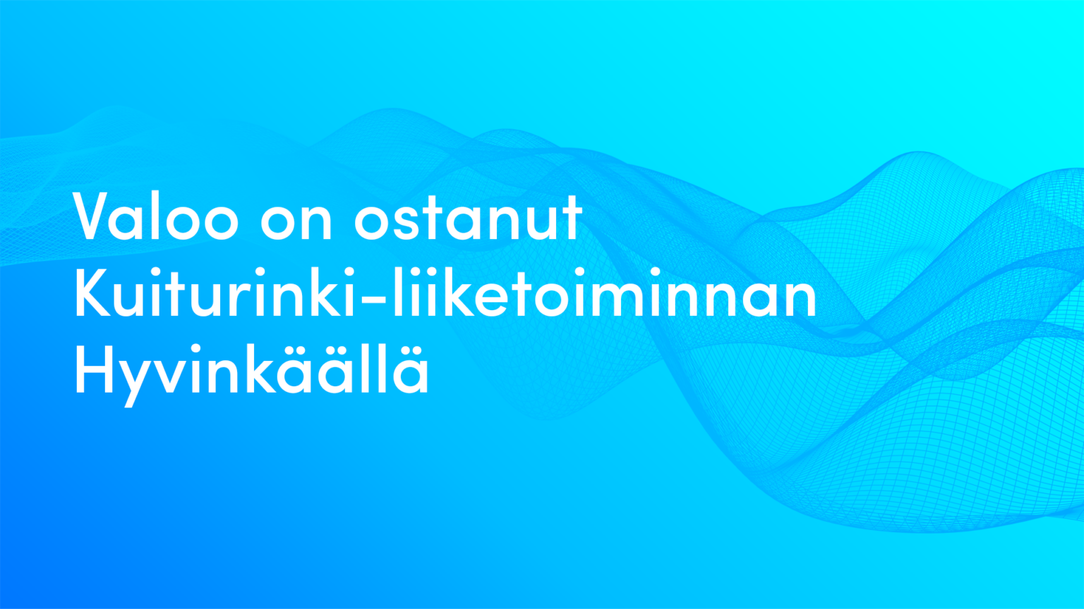 Valokuitu - Valokuidun rakentaminen on nyt käynnissä - Valoo